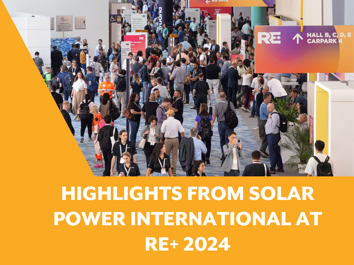 Highlights from Solar Power International at RE+ 2024